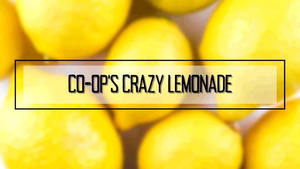 Crazy Lemonade Stand NOW OPEN! | Cornerstone Co-op
