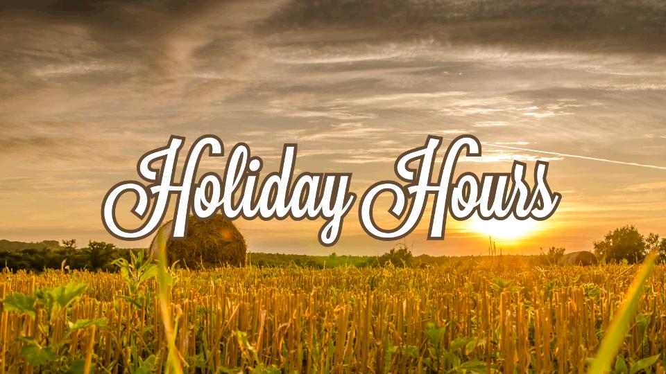 HOLIDAY HOURS | Cornerstone Co-op